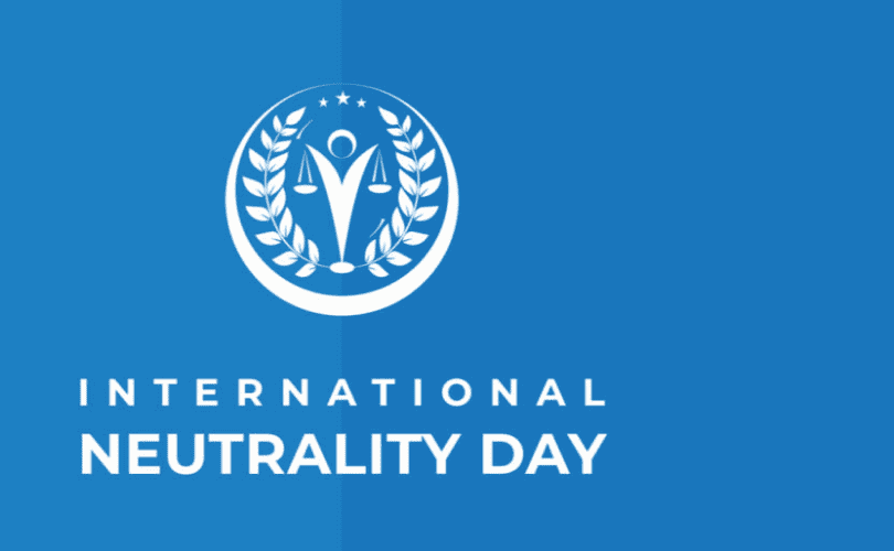 Virt - International Day of Neutrality 2021 | Your guide to the world's ...